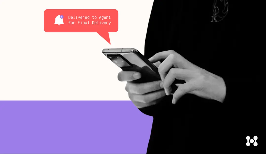 What Does Delivered to Agent for Final Delivery Mean? | eHub