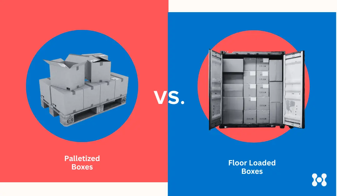 Palletized vs. Floor Loaded Boxes: Comparing the Methods | eHub